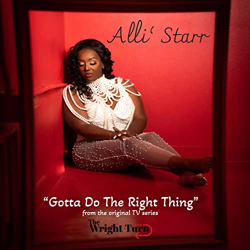 Play Gotta Do The Right Thing by Alli' Starr on Amazon Music