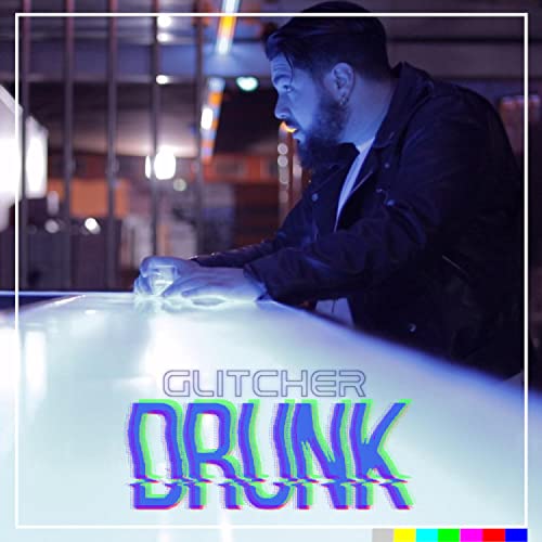 Play Drunk by Glitcher on Amazon Music
