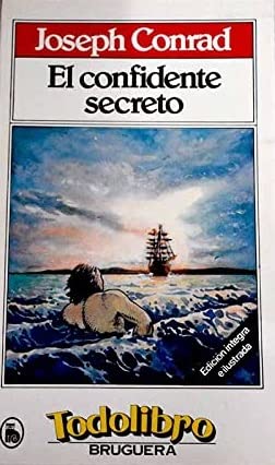 El confidente secreto: Amazon.co.uk: Conrad, Joseph: 9788402077301: Books