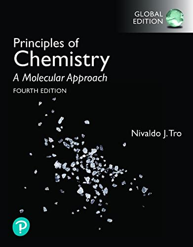 Principles Of Chemistry A Molecular Approach Global Edition 4th Edition Let Me Read