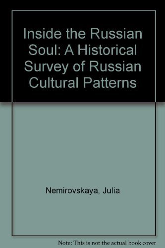 Amazon.com: Inside the Russian Soul: A Historical Survey of Russian ...