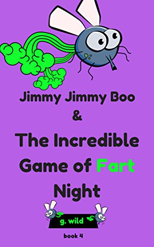 Jimmy Jimmy Boo & The Incredible Game of Fartnight (book 4) eBook ...