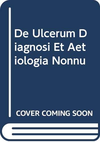 Amazon.in: Buy De Ulcerum Diagnosi Et Aetiologia Nonnu Book Online at ...