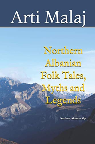 Amazon.com: Northern Albanian Folk Tales, Myths and Legends eBook ...