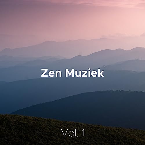 Play Zen Muziek Vol. 1 by Relaxing Piano Masters, Zen Meditation Music ...