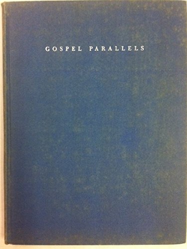 Gospel Parallels: A Synopsis of the First Three Gospels: Throckmorton ...