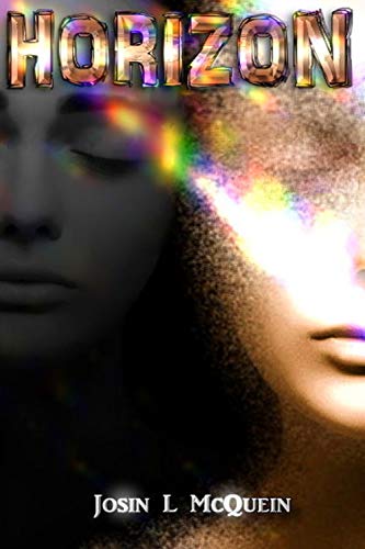 Horizon: Book 3 of Arclight - Kindle edition by McQuein, Josin L ...