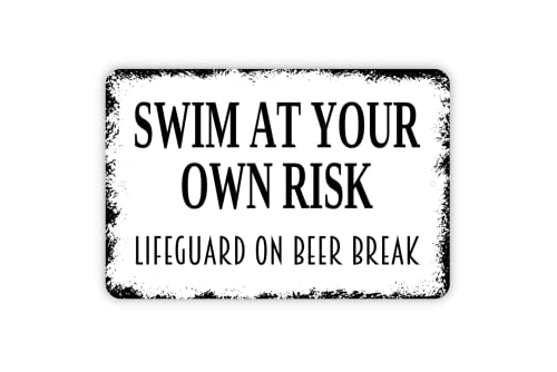 Amazon.com: 8" x 12" Swim At Your Own Risk Lifeguard On Beer Break ...