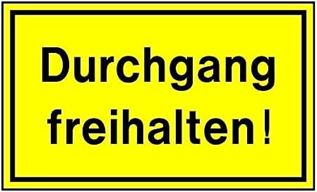 Durchgang freihalten! Kunststoffschild Beschilderung Infoschild Schild ...
