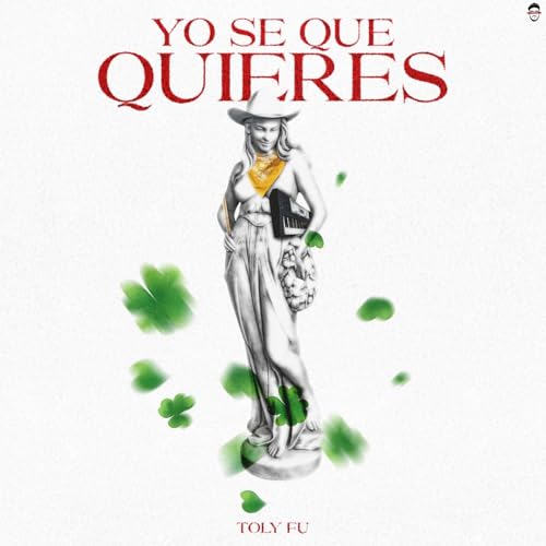 Play SÉ QUE QUIERES by Toly Fu on Amazon Music Unlimited
