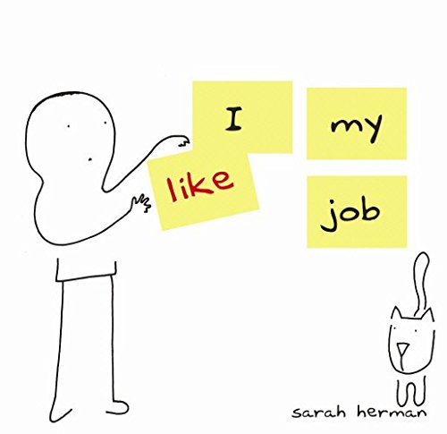 『I Like My Job』｜感想・レビュー - 読書メーター