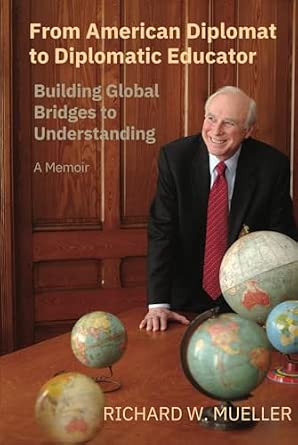 From American Diplomat to Diplomatic Educator: Building Global Bridges ...