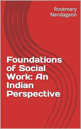 Amazon.com: Foundations of Social Work: An Indian Perspective eBook ...