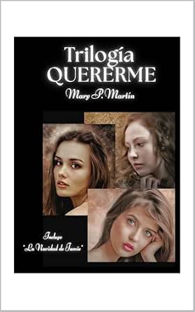 trilogía quererme eBook : Plaza Martín, Mary P. Martín: Amazon.com.mx ...
