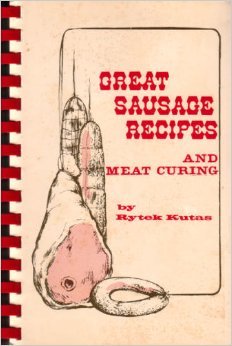 Great sausage recipes and meat curing: Kutas, Rytek: Amazon.com: Books
