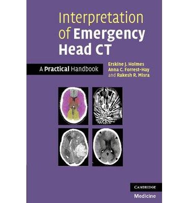 [ Interpretation of Emergency Head CT: A Practical Handbook ...