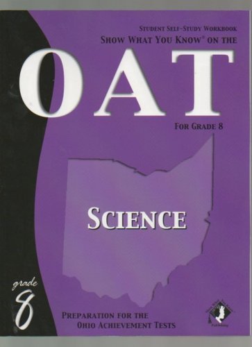 Amazon.com: Show What You Know on the Oat 8th Grade Science Student ...