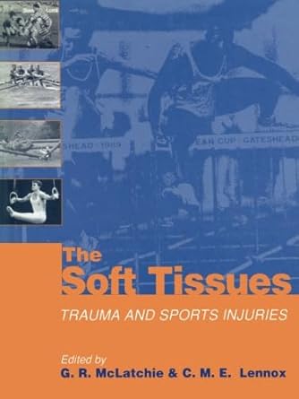 The Soft Tissues: Trauma and Sports Injuries | Amazon.com.br
