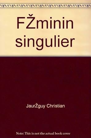 Jauréguy christian - Féminin singulier : Amazon.es: Libros