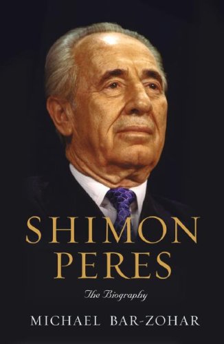 Shimon Peres: The Biography: Bar-Zohar, Michael: 9781400062928: Amazon ...