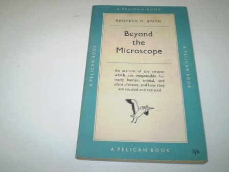 Beyond the Microscope: Smith, Kenneth M.: Amazon.com: Books