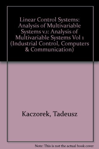 Linear control systems: Synthesis of multivariable systems and ...