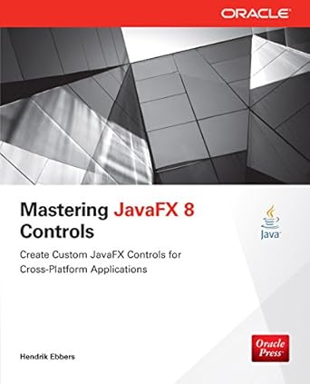 Amazon.com: Mastering JavaFX 8 Controls (Oracle Press) eBook : Ebbers ...