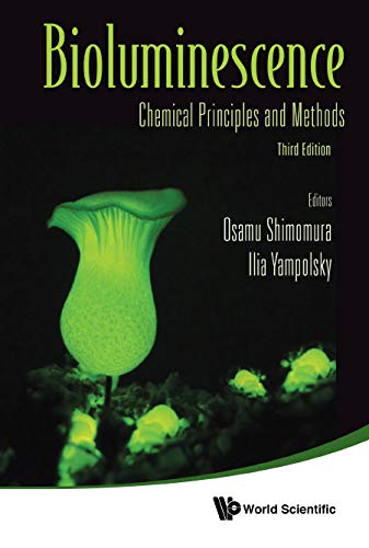 Bioluminescence: Chemical Principles And Methods (3rd Edition) Third ...