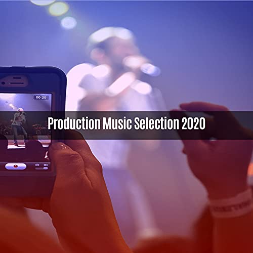 Play PRODUCTION MUSIC SELECTION 2020 by VARIOUS ARTISTS on Amazon Music