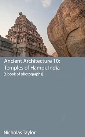 Temples of Hampi, India: A Book of Photographs (Ancient Architecture 10 ...