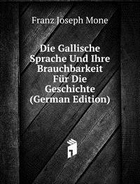 Amazon.com: Die Gallische Sprache Und Ihre Brauchba: 9785877211353 ...
