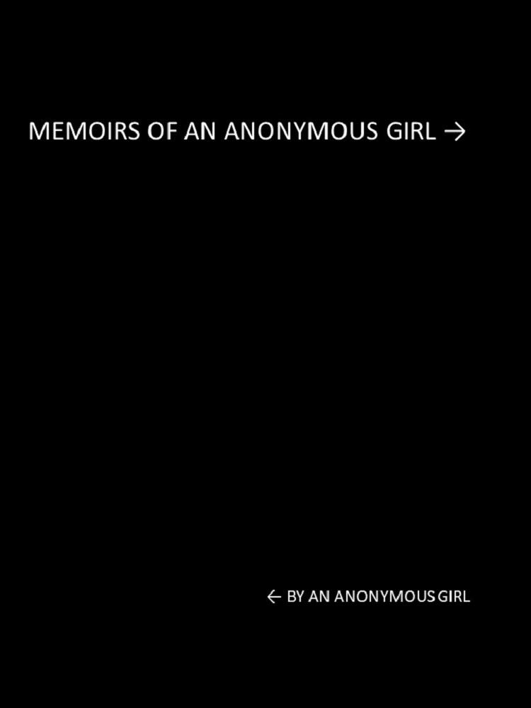 Amazon.com: Memoirs of an Anonymous Girl eBook : Girl, Anonymous ...