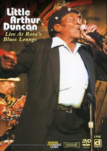 Amazon.com: Little Arthur Duncan: Live at Rosa's Blues Lounge : Little ...