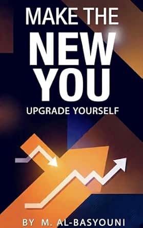 Make The New You, Upgrade Yourself : A Reflective Journey Toward Self ...