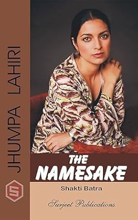 Buy JHUMPA LAHIRI: THE NAMESAKE(A Critical Study) Book Online at Low ...