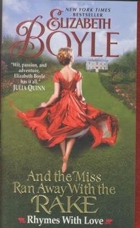 Amazon.com: And the Miss Ran Away With the Rake: Rhymes With Love ...