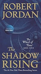 Amazon.com: The Shadow Rising: Book Four of 'The Wheel of Time' eBook ...