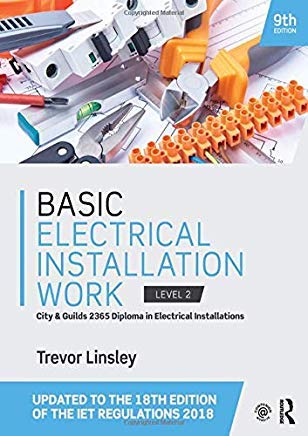 Basic Electrical Installation Work: Linsley, Trevor: 9781138603219 ...