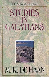 Amazon | Studies in Galatians (M. R. Dehaan Classic Library) | Dehaan ...