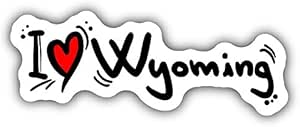 Amazon.com: I Love Wyoming Travel Slogan Sticker - Waterproof Vinyl ...