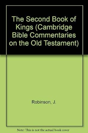 The Second Book of Kings (Cambridge Bible Commentaries on the Old ...