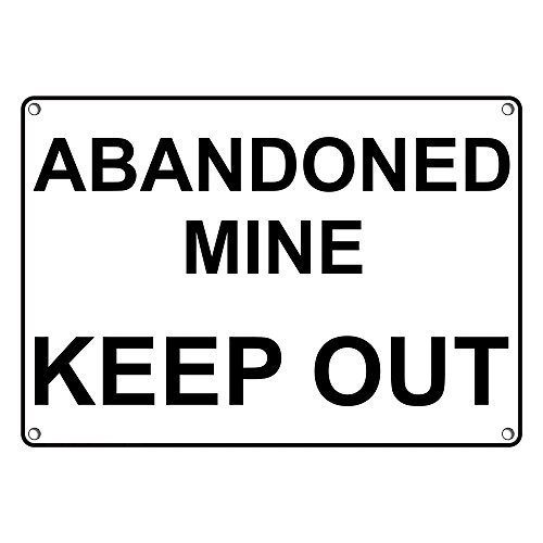 Amazon.com: Weatherproof Plastic Abandoned Mine Keep Out Sign with ...