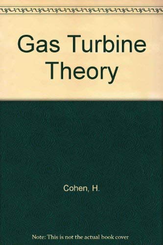 Gas Turbine Theory: H. Cohen: 9780470207055: Amazon.com: Books