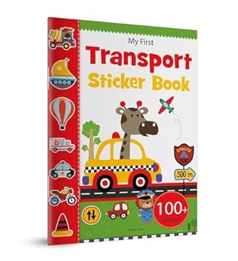 My First Transport Sticker Book : Exciting Sticker Book With 100 ...
