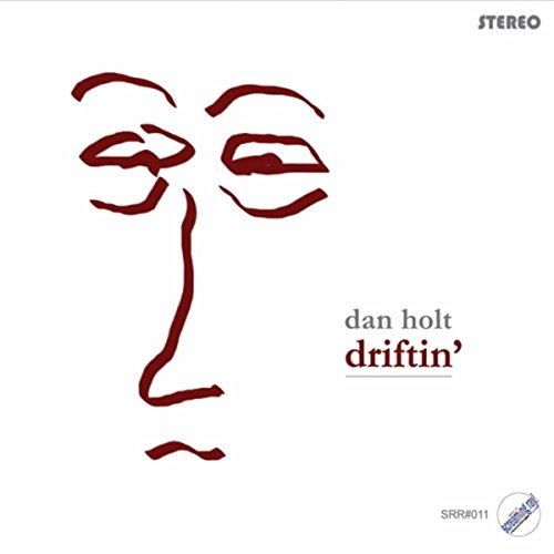 Amazon.co.jp: Driftin' : Dan Holt: デジタルミュージック