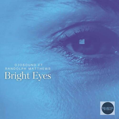 Play Bright Eyes by OjoSound feat. Randolph Matthews on Amazon Music ...
