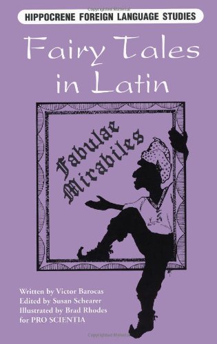 Fairy Tales in Latin: Fabulae Mirabiles (Latin and English Edition ...