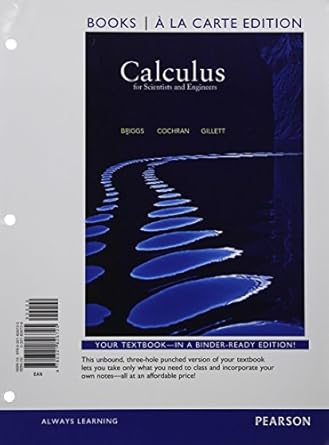 Calculus for Scientists and Engineers, Books a la Carte Edition: Briggs ...