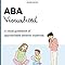 ABA Visualized Guidebook 2nd Edition: A visual guidebook of ...