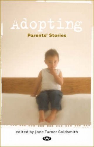 Amazon.co.jp: Adopting: Parents' Stories : Turner Goldsmith, Jane: 洋書